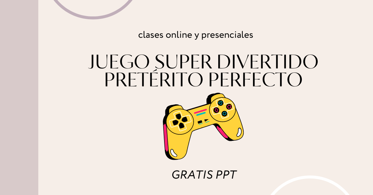 Pretérito perfecto: Juego – ELEconArlet